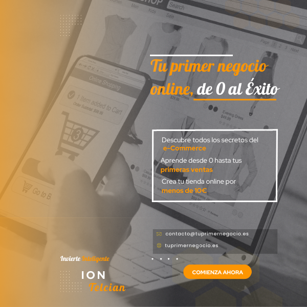 Tu Primer Negocio Online, de 0 al Éxito