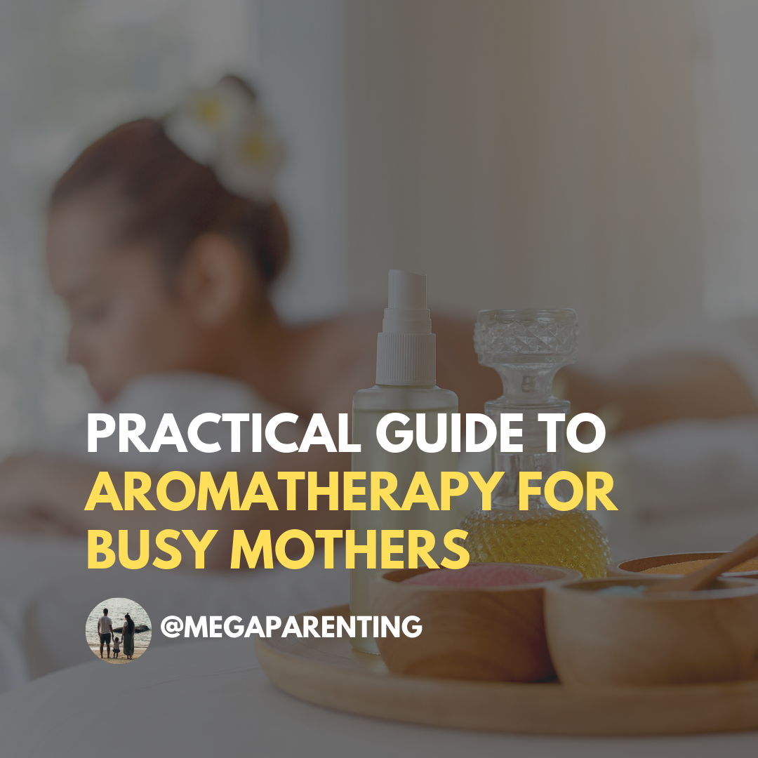 Practical Guide to Aromatherapy for Busy Mothers