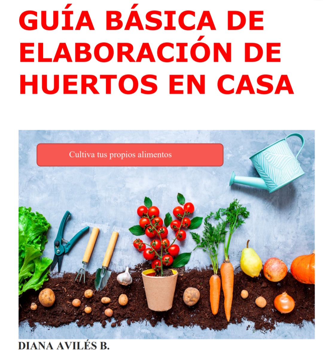 GUÍA PARA LA ELABORACIÓN DE HUERTOS EN CASA - Diana Aviles | Hotmart