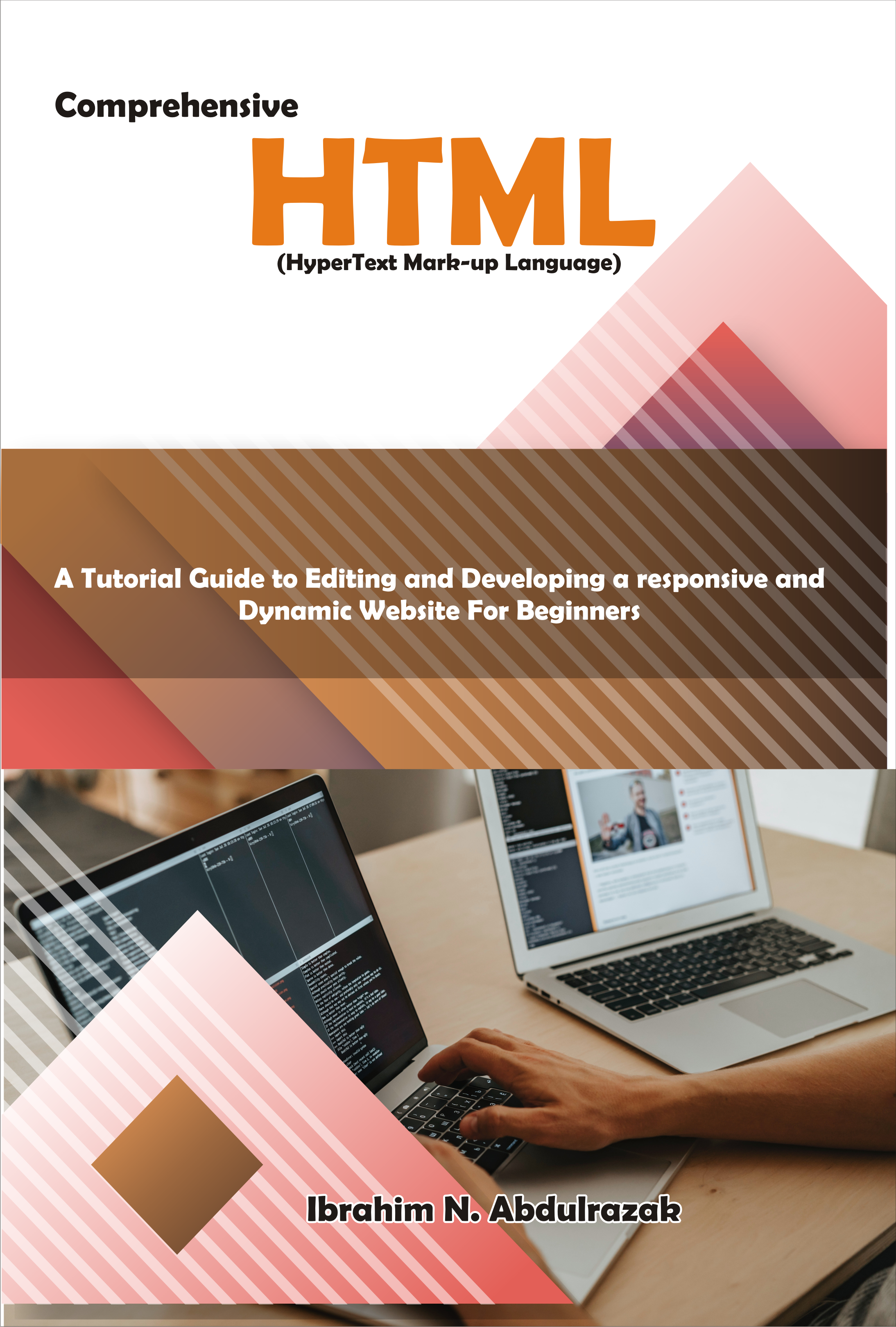 Comprehensive Hypertext Markup Language (HTML). A Tutorial Guide to ...