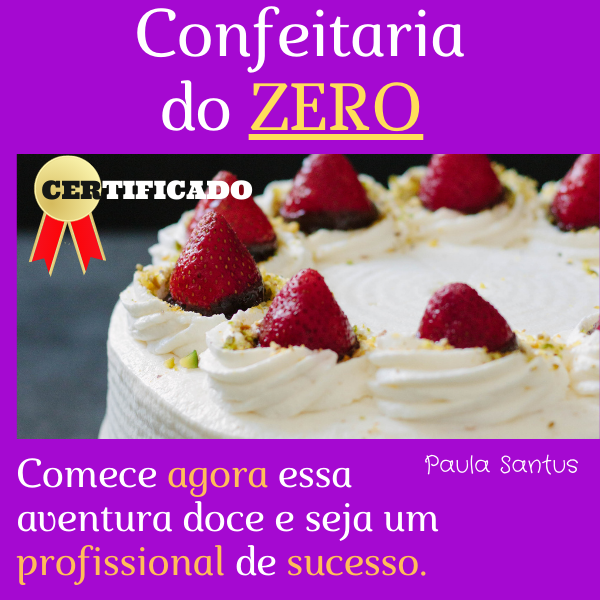 Confeitaria do Zero - Adriana Paula dos Santos Silva | Hotmart
