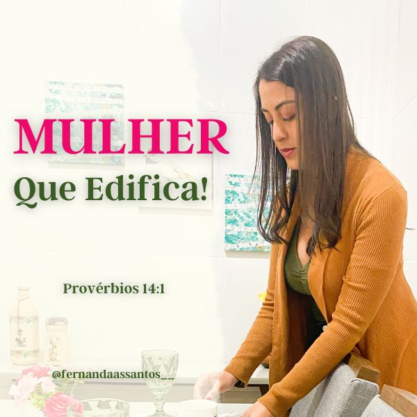 Mulher que Edifica - Fernanda Santos | Hotmart