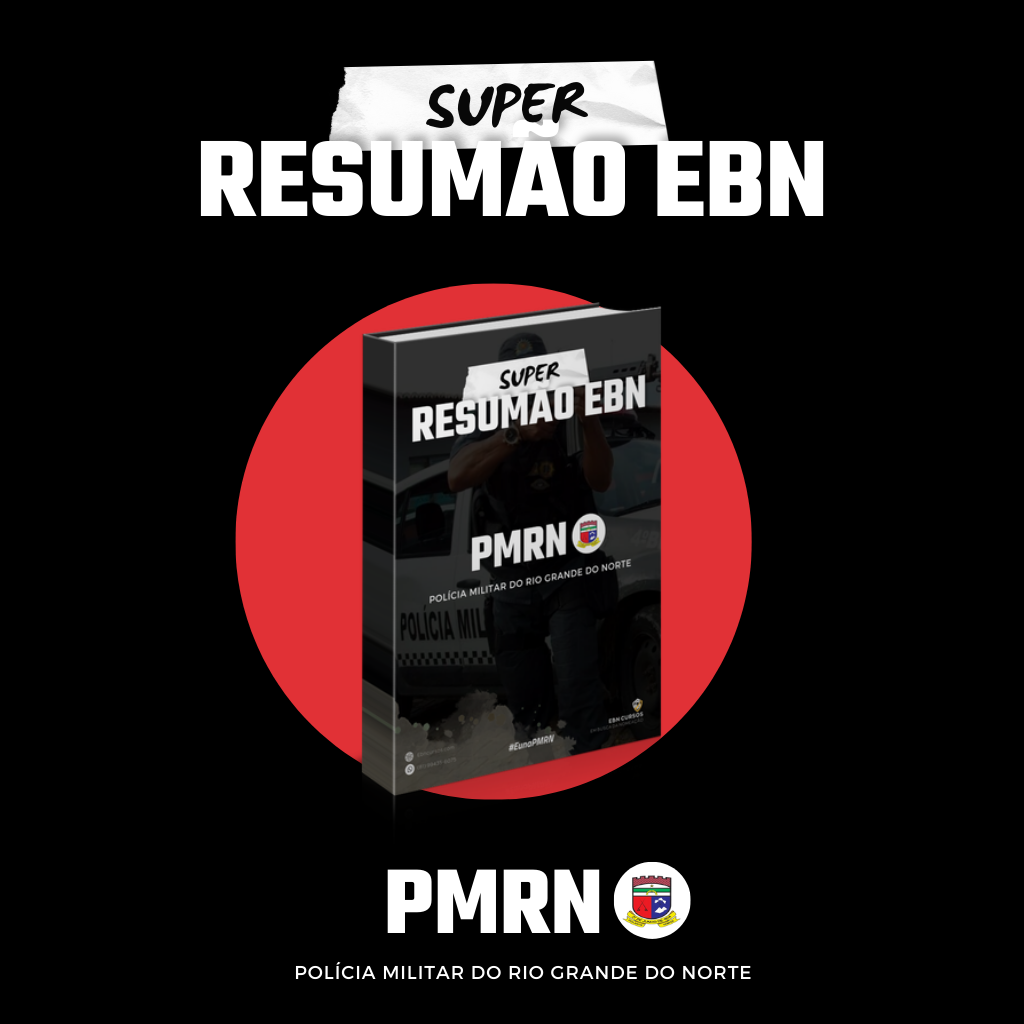 SUPER-RESUMÃO RETA FINAL PMRN - EBN CURSOS
