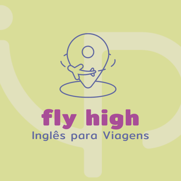 Fly High: Inglês para Viagens
