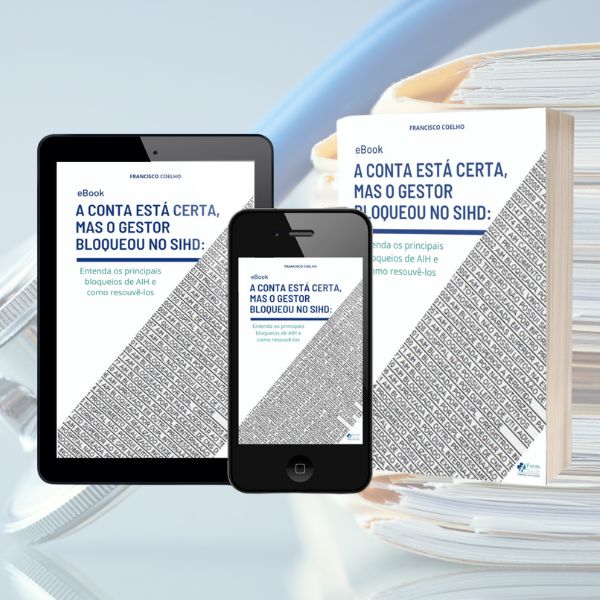 Ebook: A conta tá certa, mas o gestor bloqueou no SIHD2: Entendendo os ...