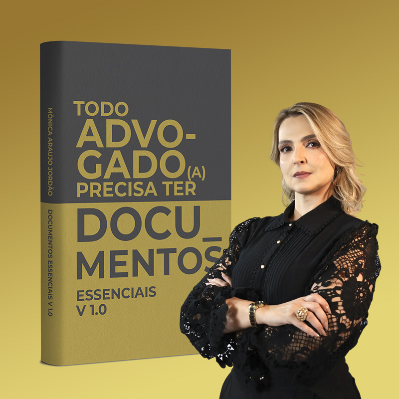 Documentos Essenciais Para Sua Advocacia Economizar Tempo e Ser Mais Eficiente