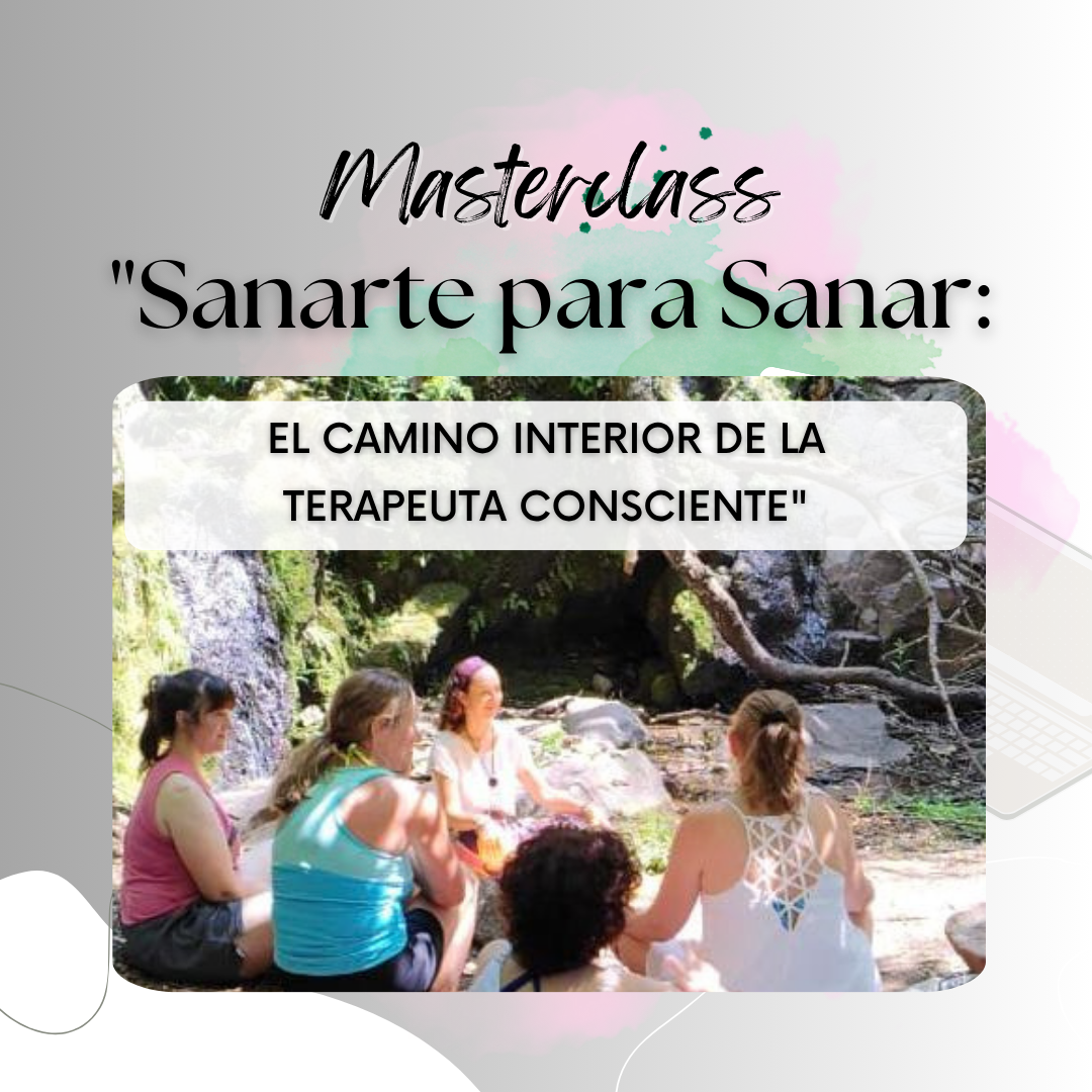"Sanarte para Sanar: El Camino Interior de la Terapeuta Consciente...