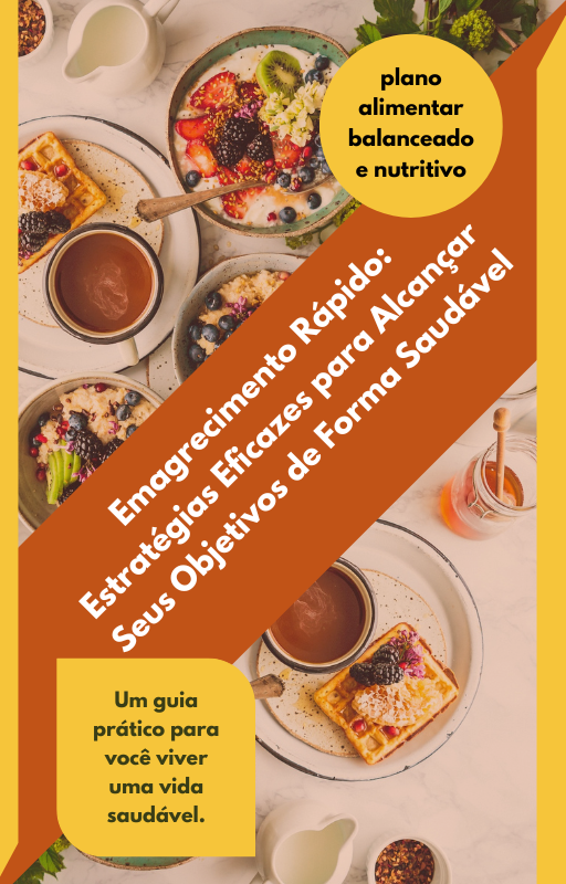 Emagrecimento Rápido: Estratégias Eficazes para Alcançar Seus Objet...