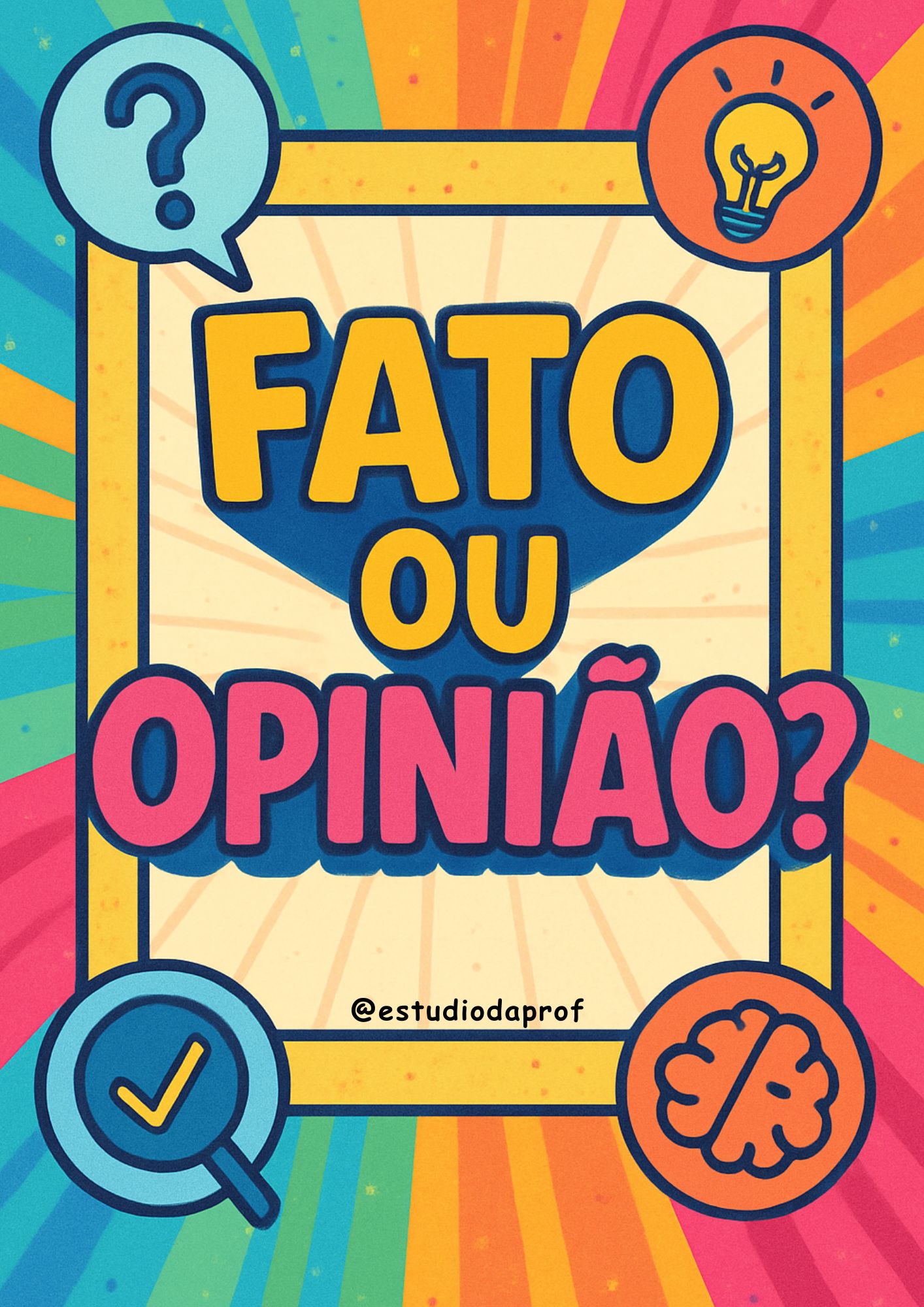 FATO OU OPINIÃO?