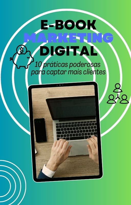Marketing digital 10 práticas poderosas para captar mais clientes