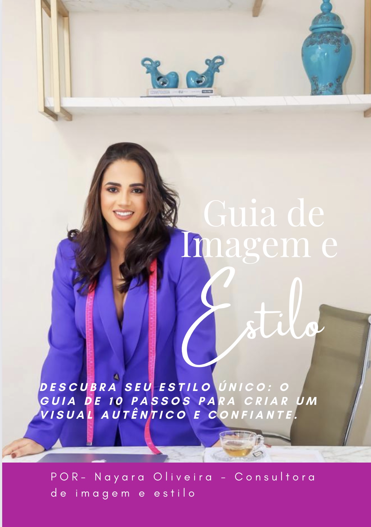 Guia de Imagem e Estilo - naiara | Hotmart