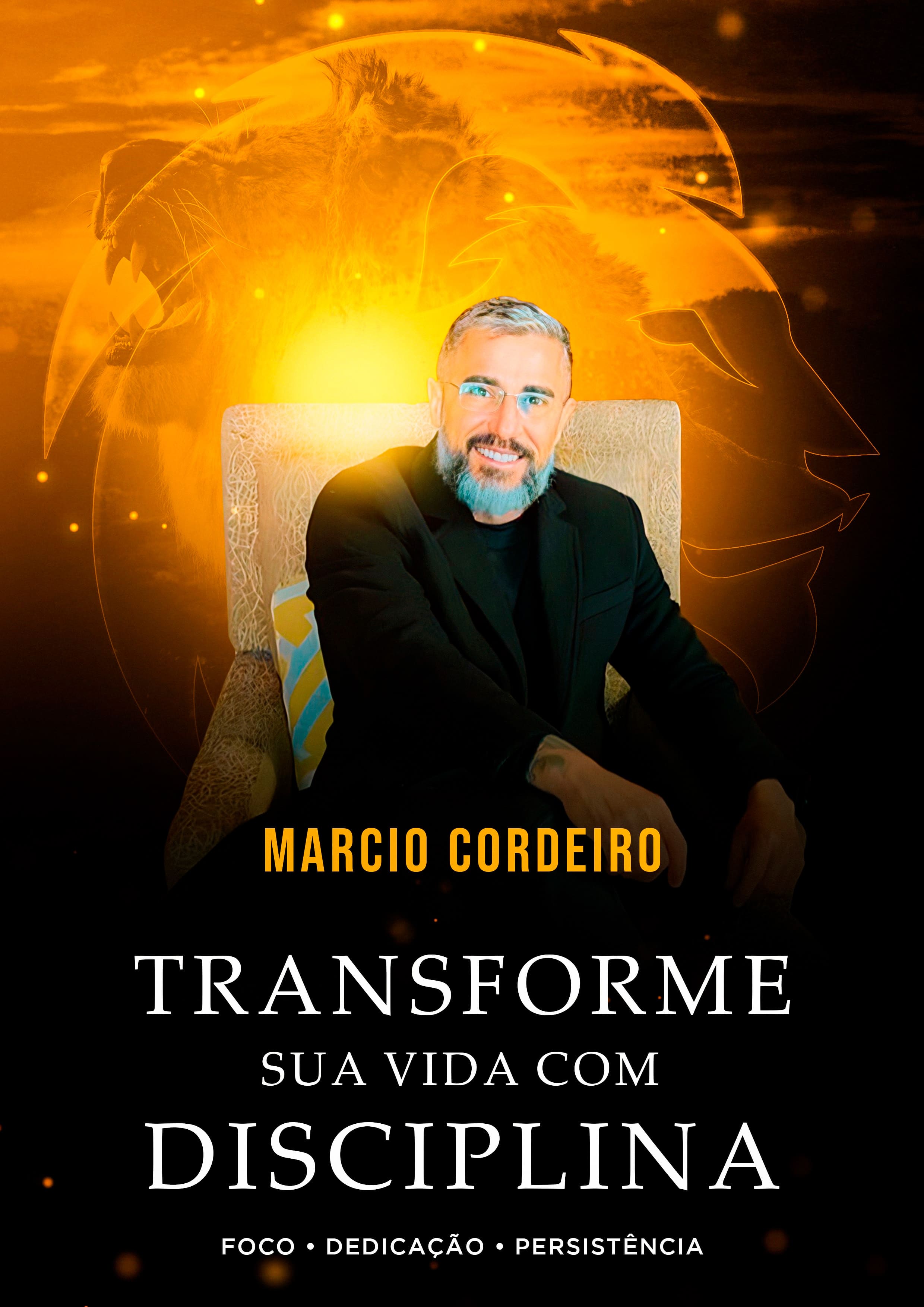 Transforme sua Vida com Disciplina