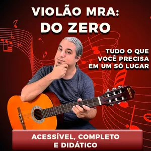 VIOLÃO MRA: DO ZERO