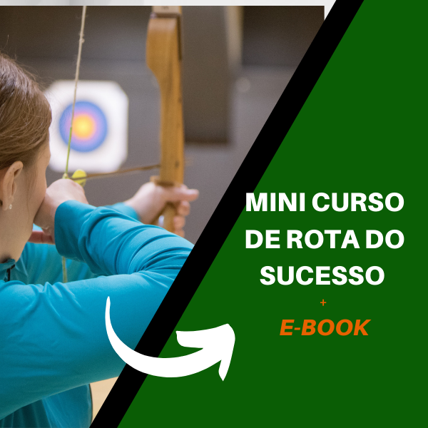 E-book + Mini Curso Rota Do Sucesso