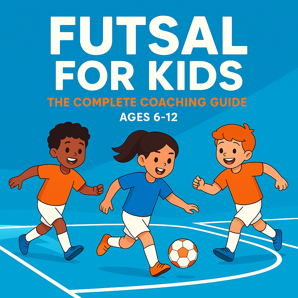 Futsal for Kids: The Complete Coaching Guide | Hotmart