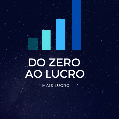 Do Zero ao Lucro