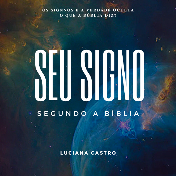 Seu Signo Segundo a Bíblia