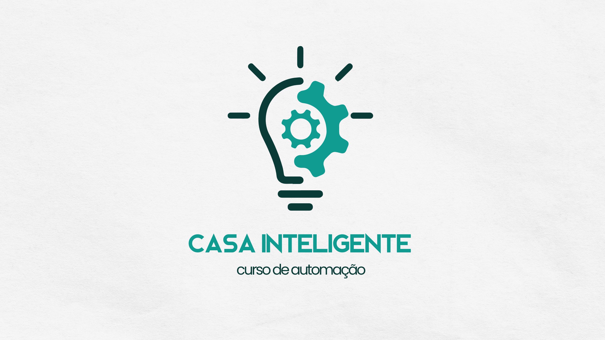 Curso Casa Inteligente
