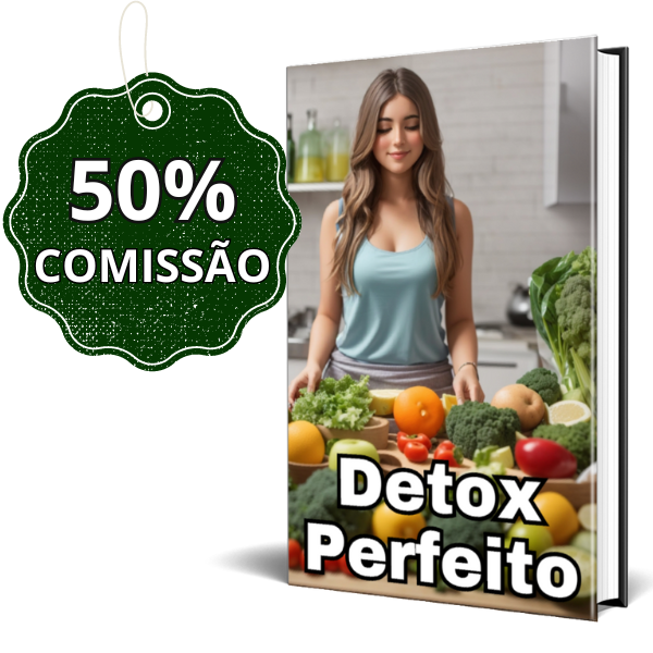 Detox Perfeito - Iromar Dóia Araújo | Hotmart