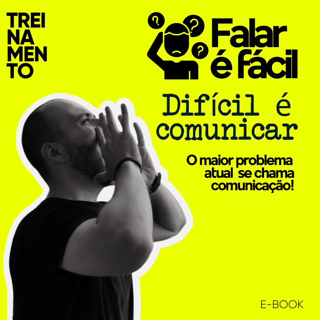 Falar é Fácil, Difícil é Comunicar - Criativa / Consultor de Ideias...