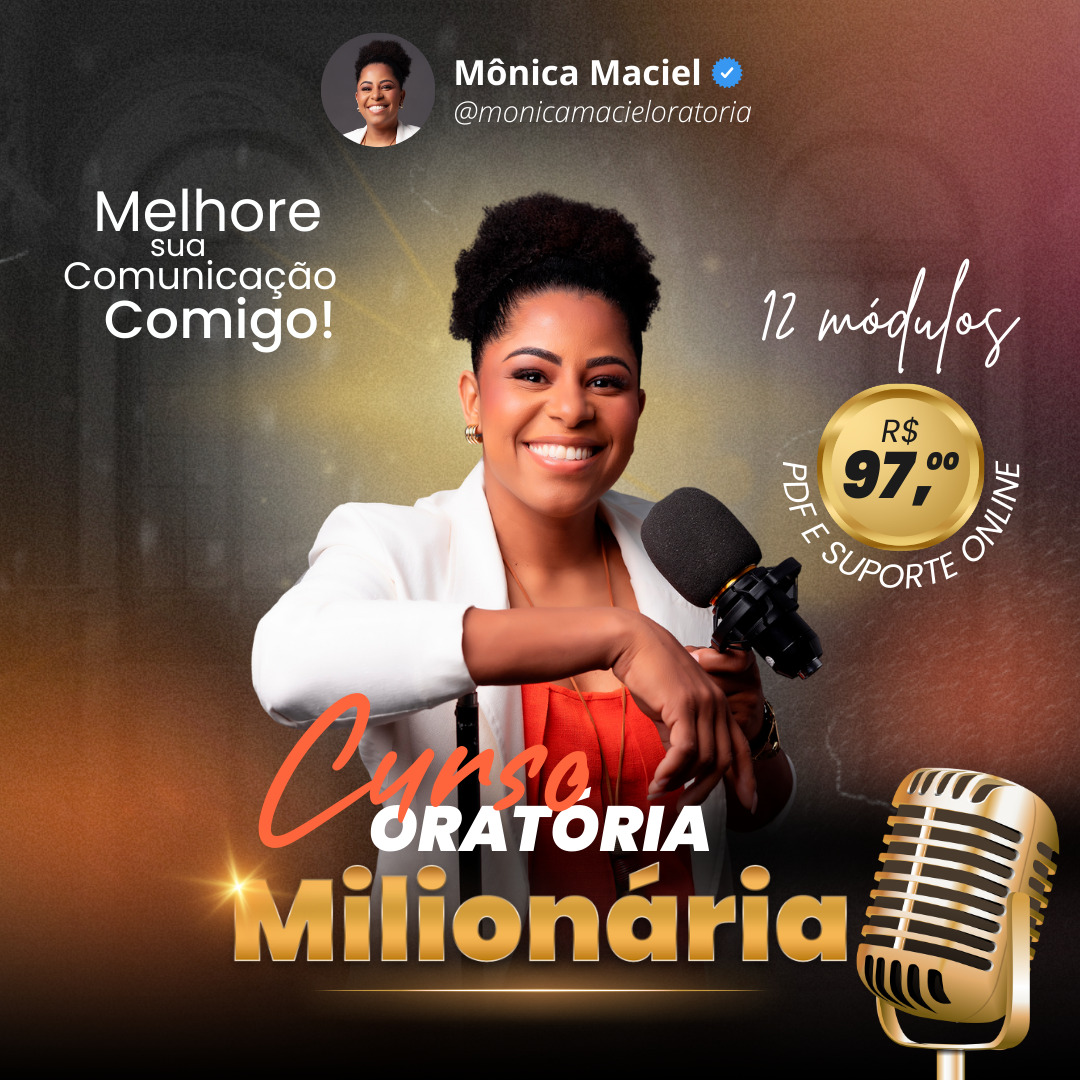 ORATÓRIA MILIONÁRIA - MÔNICA MACIEL