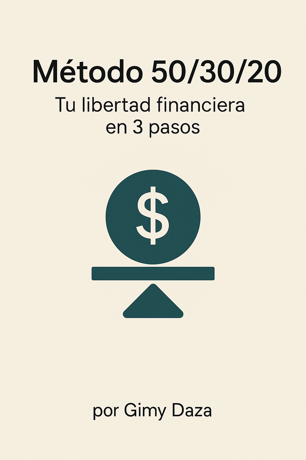 El método 50/30/20 - gimy andres daza bejarano | Hotmart
