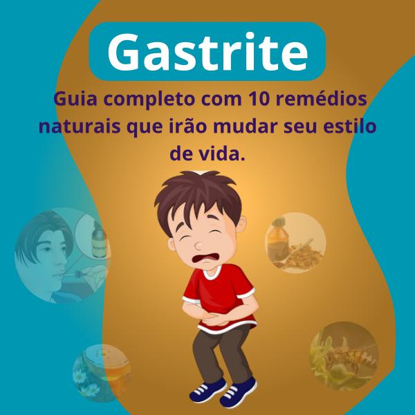Gastrite: 10 Remédios Naturais Que Irão Mudar Seu Estilo De Vida.