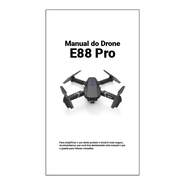 Manual de Usuário do Drone E88 Pro - Qualificando-me | Hotmart