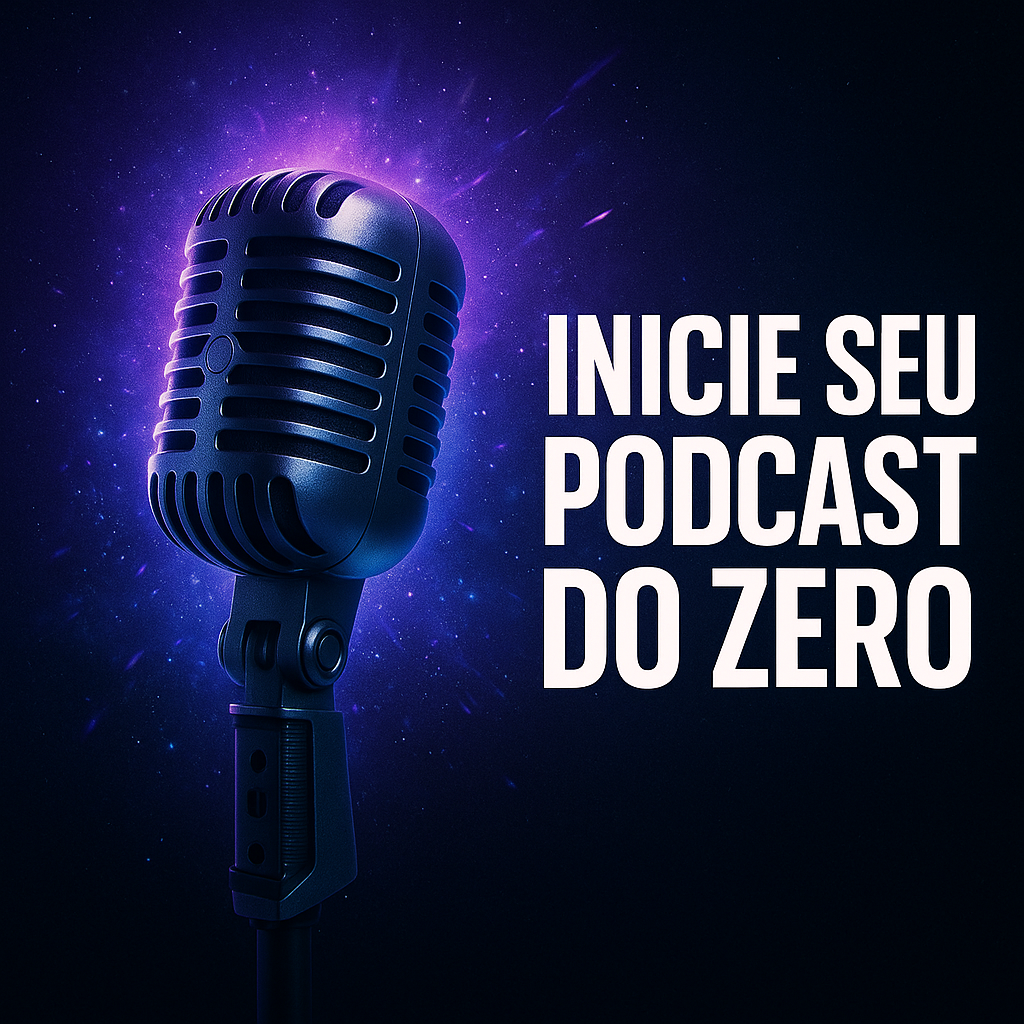 INICIE SEU PODCAST DO ZERO | Hotmart