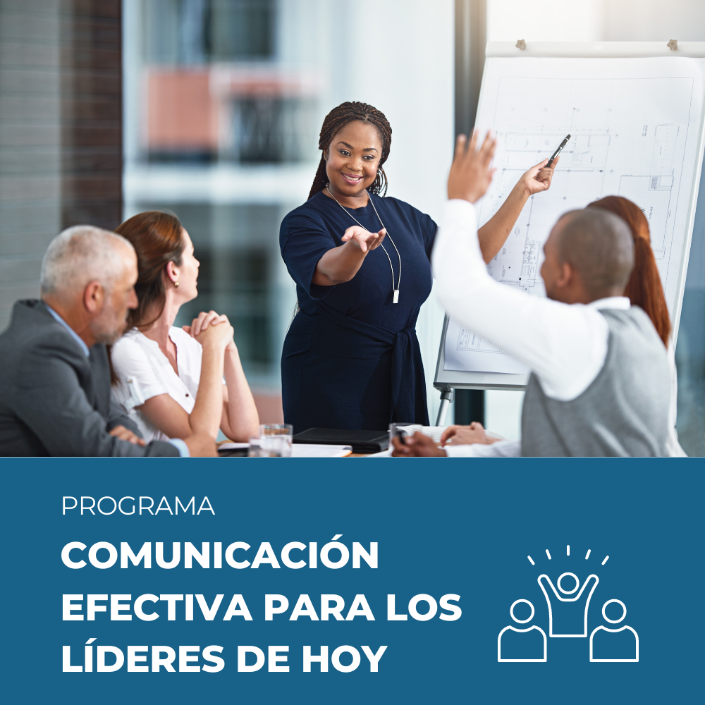 Programa: Comunicación Efectiva para los Líderes de hoy - Iris Reyn...
