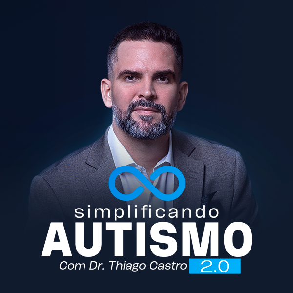 Simplificando o Autismo - Acesso por mais 01 ano - Thiago Cesar Tra...