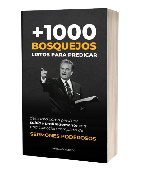 +1000 Bosquejos y Sermones Listos para predicar
