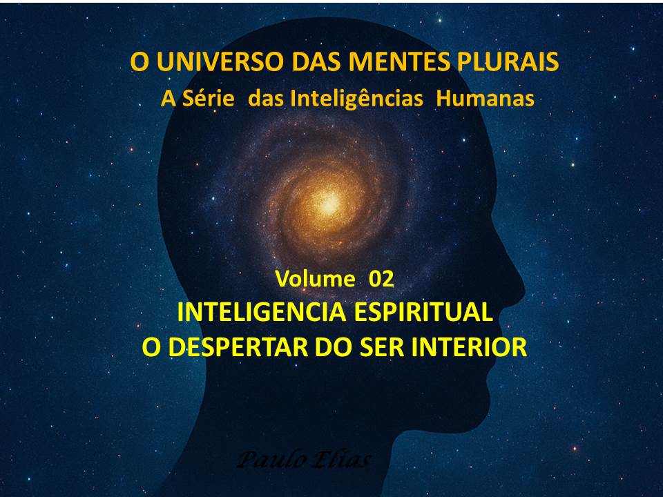 Volume 02 INTELIGENCIA ESPIRITUAL O DESPERTAR DO SER INTERIOR