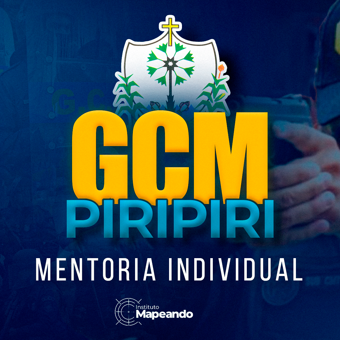 MENTORIA - GCM-PIRIPIRI - Instituto Mapeando | Hotmart