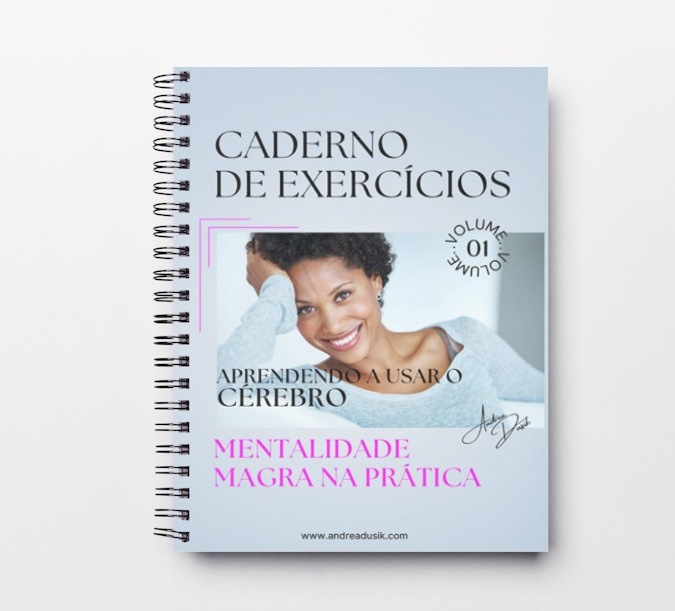 Mentalidade Magra na Prática - Caderno de Exercícios 01 - Andrea Du...