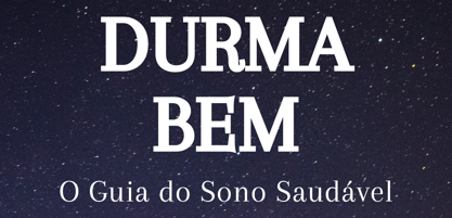 Durma Bem - Guia de Sono Saudável - Lucas Santana | Hotmart