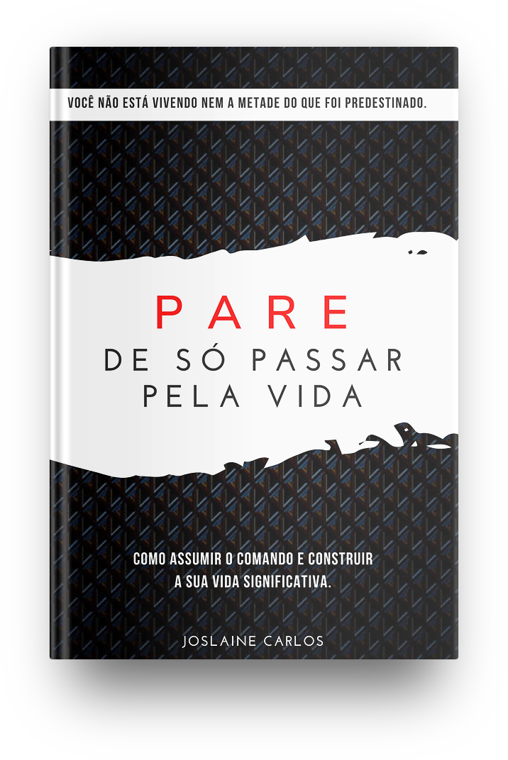 E-book: Pare de Só Passar Pela Vida!