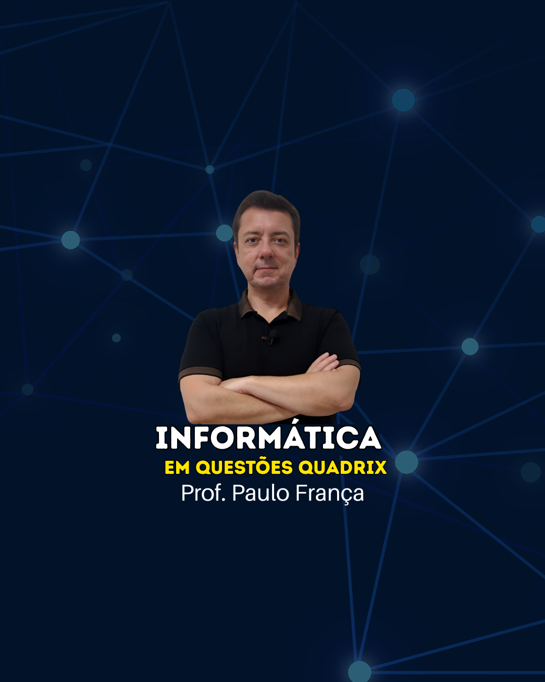 Informática em questões Quadrix | Professor Paulo França - Paulo Fr...
