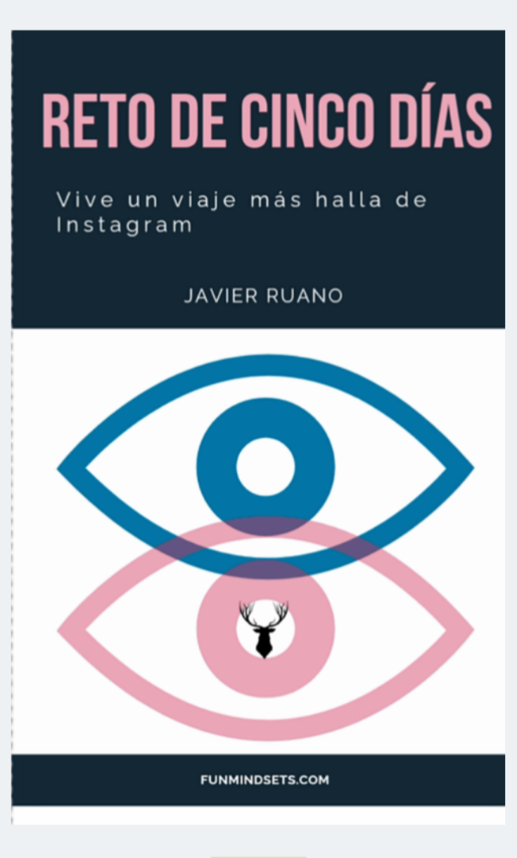 Reto de cinco días | Viaja más haya de Instagram - Javier Miller