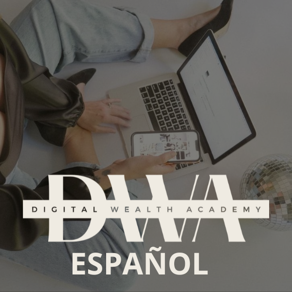 DWA - Digital Wealth Academy + Bono con MRR (Derechos de Reventa)