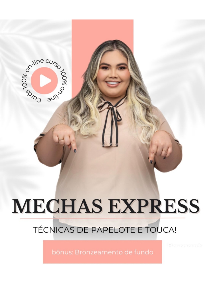 Curso Online de Mechas Express - Bianca Gama de Jesus | Hotmart