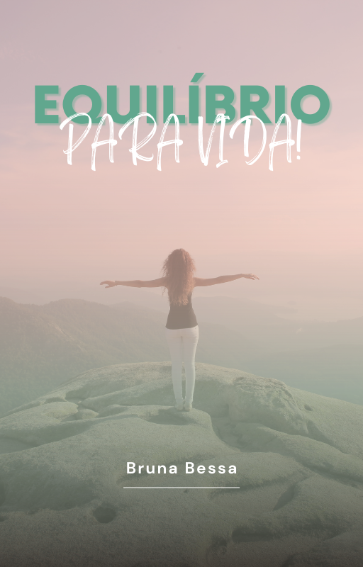 Equilibrio para Vida - Bruna Bessa | Hotmart