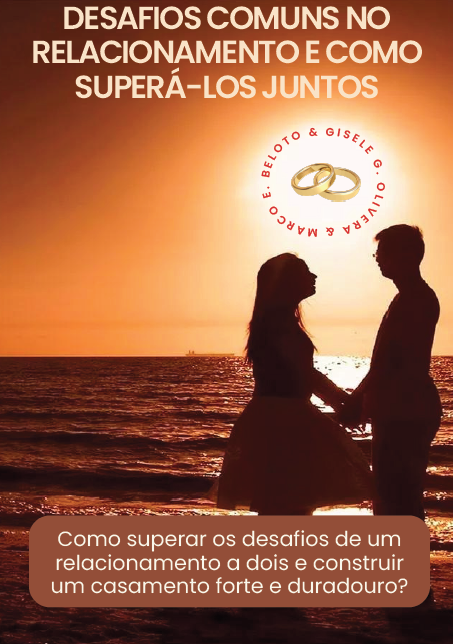 Desafios comuns no relacionamento e como superá-los juntos - Marco ...