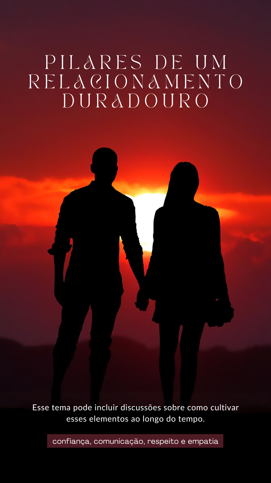 Pilares de um Relacionamento Duradouro - Delcio Alves Reis | Hotmart