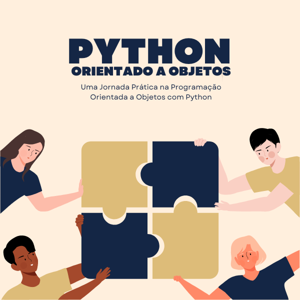 Python Orientado a Objetos para Iniciantes: Uma Jornada Prática na ...