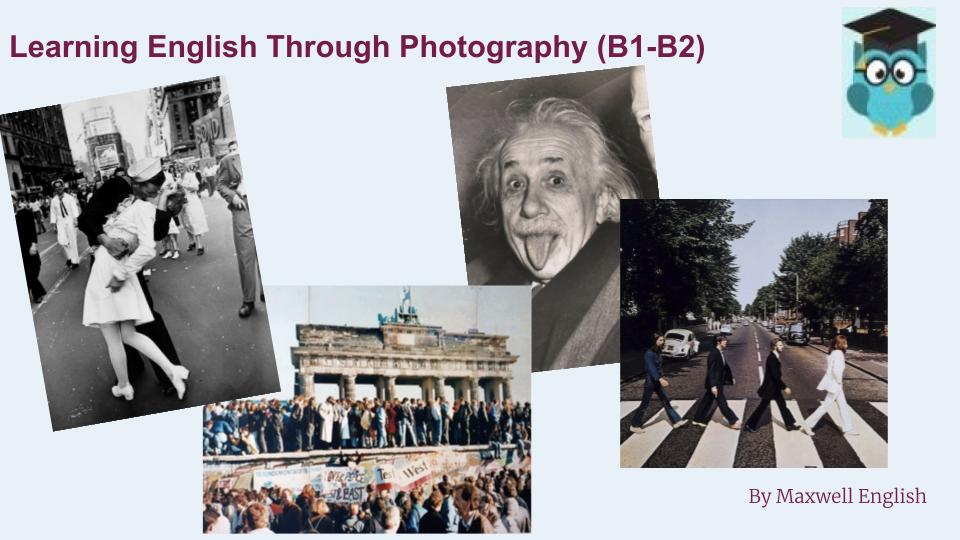 Learning English Through Photography (B1-B2)