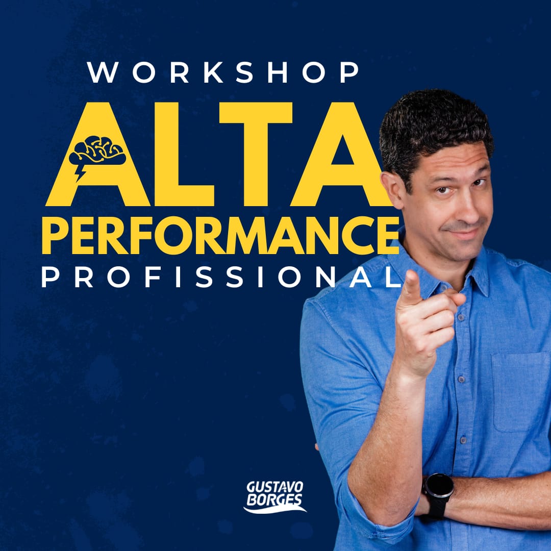 Workshop ALTA PERFORMANCE PROFISSIONAL - Gustavo Borges | Hotmart