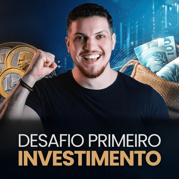 Desafio Primeiro Investimento