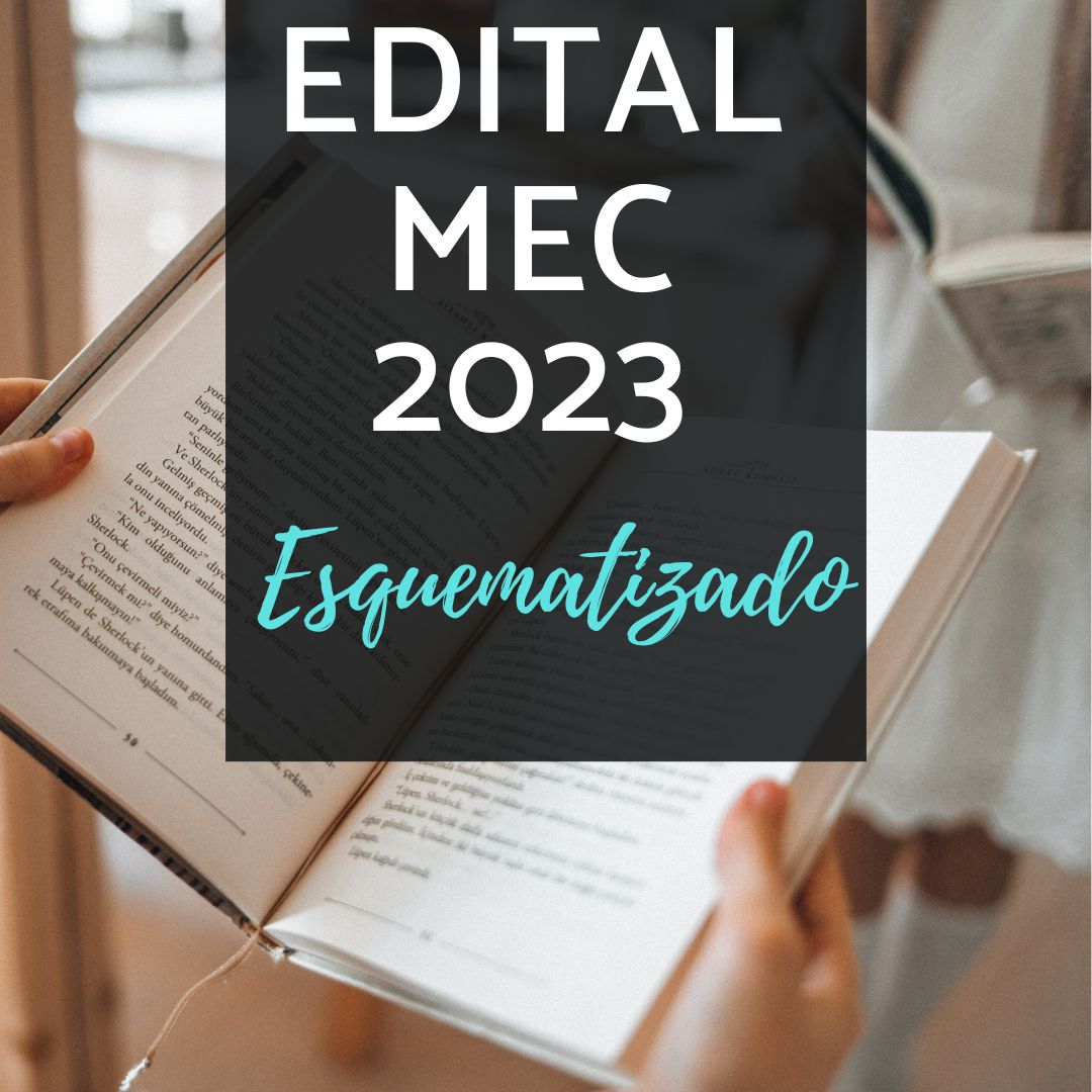 Edital MEC 2023 Esquematizado - Pós-Edital