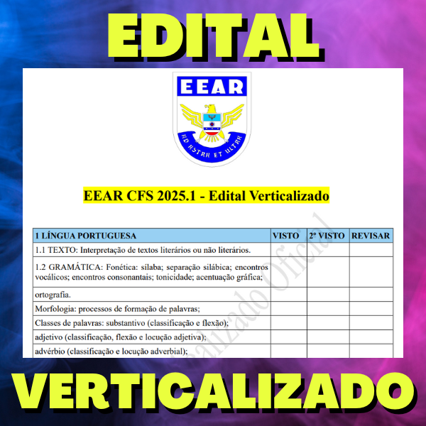 SARGENTO AERONÁUTICA EEAR CFS 2025.1 - Edital Verticalizado - Edita...